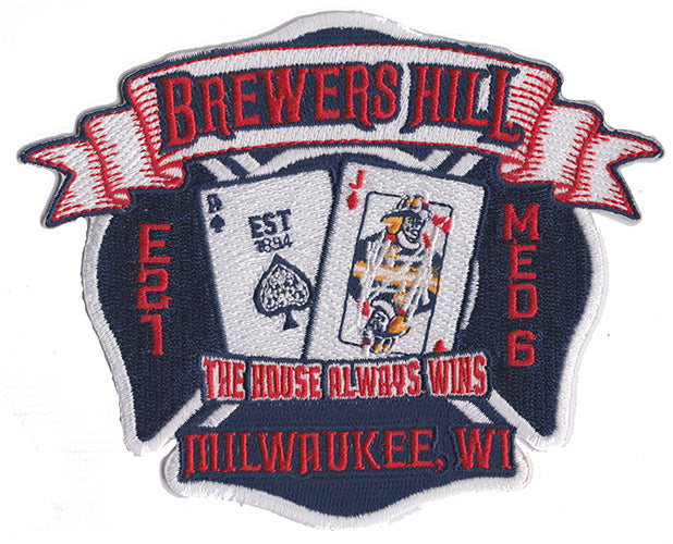 Milwaukee, WI Engine 21 Brewers Hill The House Always Wins Fire Patch | Eagle Emblems & Graphics